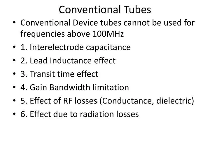 PPT - Conventional Tubes PowerPoint Presentation, free download - ID ...