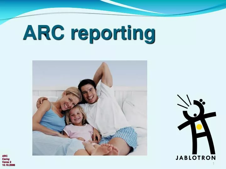 PPT - ARC reporting PowerPoint Presentation, free download - ID:6519458