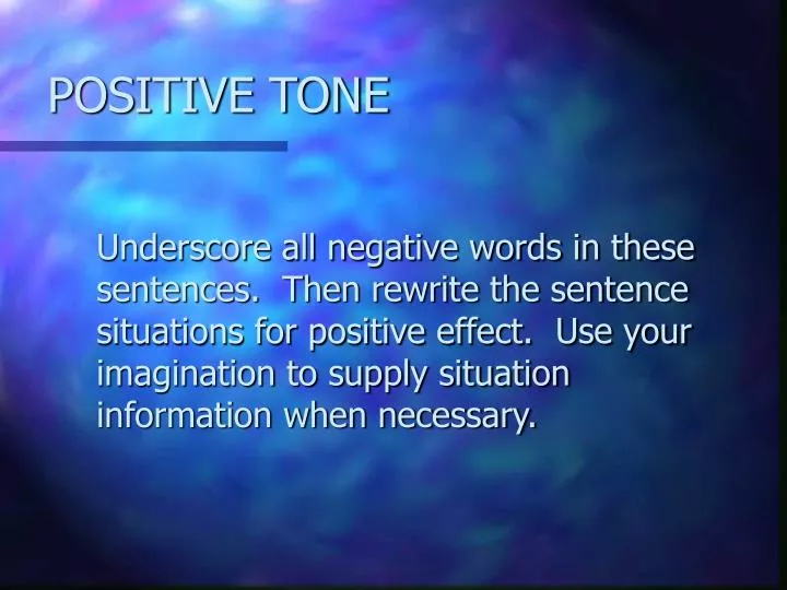 PPT - POSITIVE TONE PowerPoint Presentation, free download - ID:6520841
