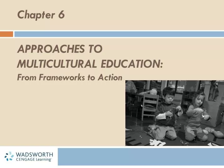 PPT - Approaches to Multicultural Education: From Frameworks to Action ...