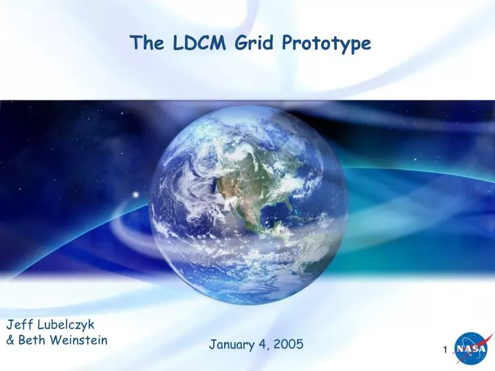 PPT - The LDCM Grid Prototype PowerPoint Presentation, free download ...