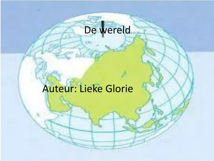 PPT - De wereld PowerPoint Presentation, free download - ID:6522105