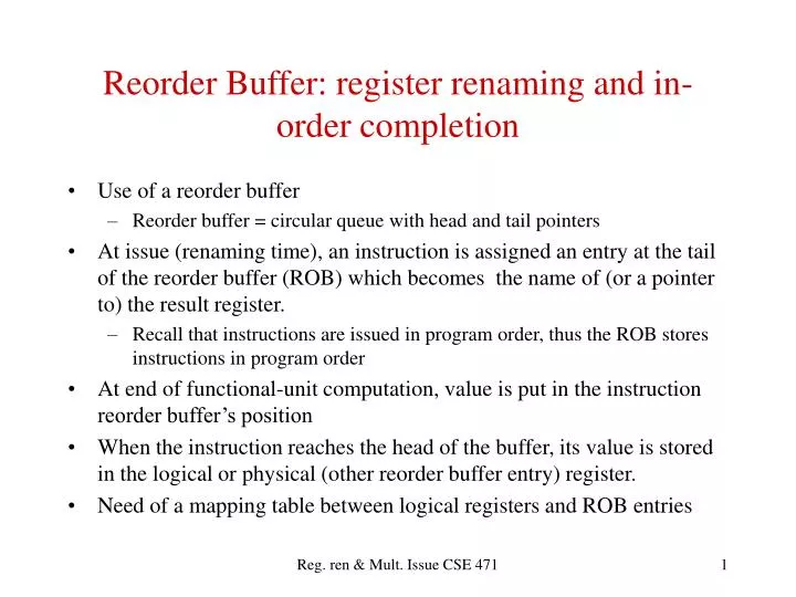 PPT - Reorder Buffer: register renaming and in-order completion PowerPoint Presentation - ID:6522407
