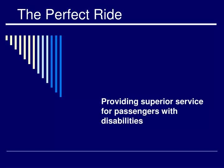 PPT - The Perfect Ride PowerPoint Presentation, free download - ID:6522629