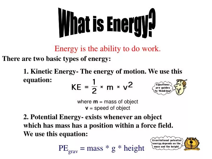 PPT - Energy is the ability to do work. PowerPoint Presentation, free ...