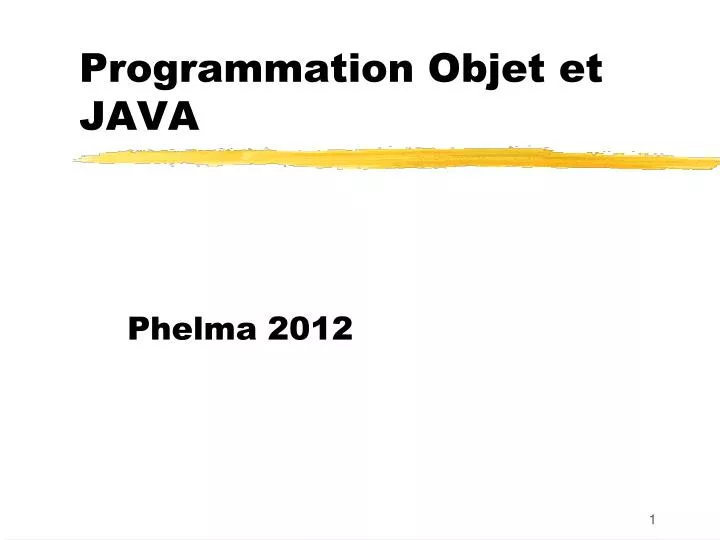 PPT - Programmation Objet et JAVA PowerPoint Presentation, free ... PPT - Programmation Objet et JAVA PowerPoint Presentation, free ...