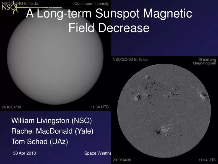 PPT - A Long-term Sunspot Magnetic Field Decrease PowerPoint ...