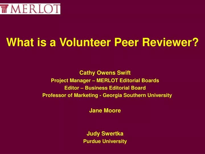 PPT - What is a Volunteer Peer Reviewer? PowerPoint Presentation, free ...