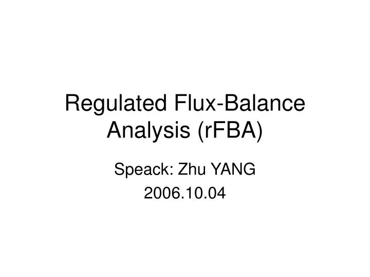 PPT - Regulated Flux-Balance Analysis (rFBA) PowerPoint Presentation ...