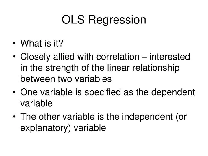 PPT - OLS Regression PowerPoint Presentation, free download - ID:6525695 PPT - OLS Regression PowerPoint Presentation, free download - ID:6525695