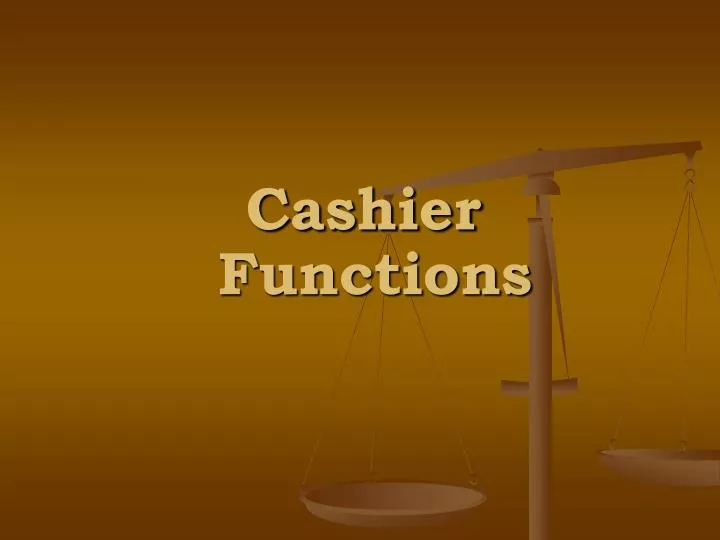 PPT - Cashier Functions PowerPoint Presentation, free download - ID:6526098