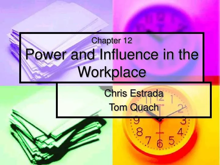 PPT - Chapter 12 Power and Influence in the Workplace PowerPoint ...