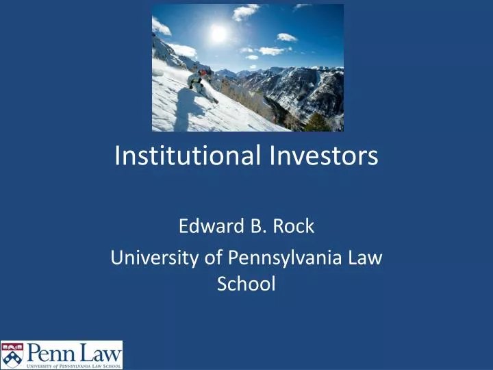PPT - Institutional Investors PowerPoint Presentation, free download ...