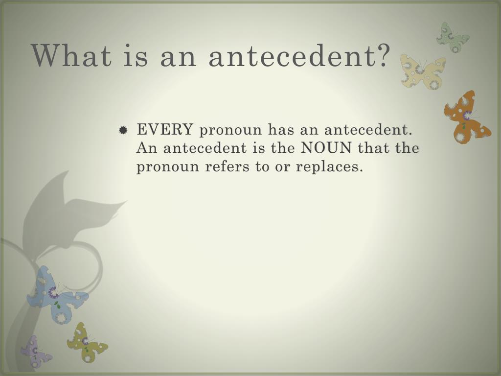 PPT - Pronoun-Antecedent Agreement PowerPoint Presentation, free ...