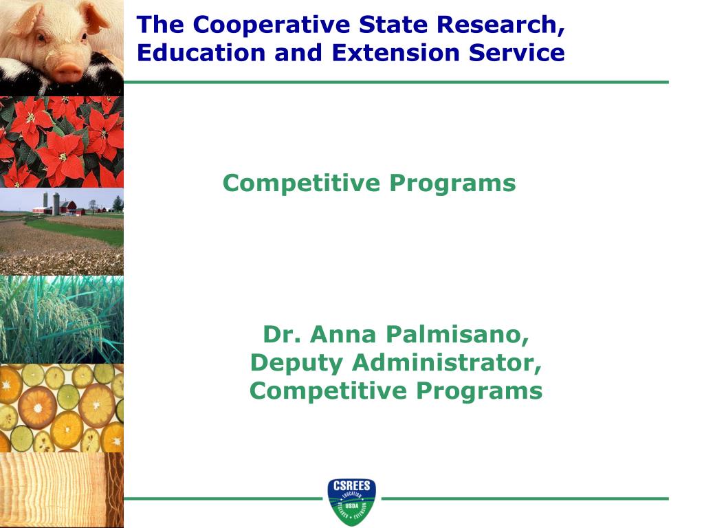 PPT - Accelerating Agricultural Innovation: CSREES Competitive Programs ...