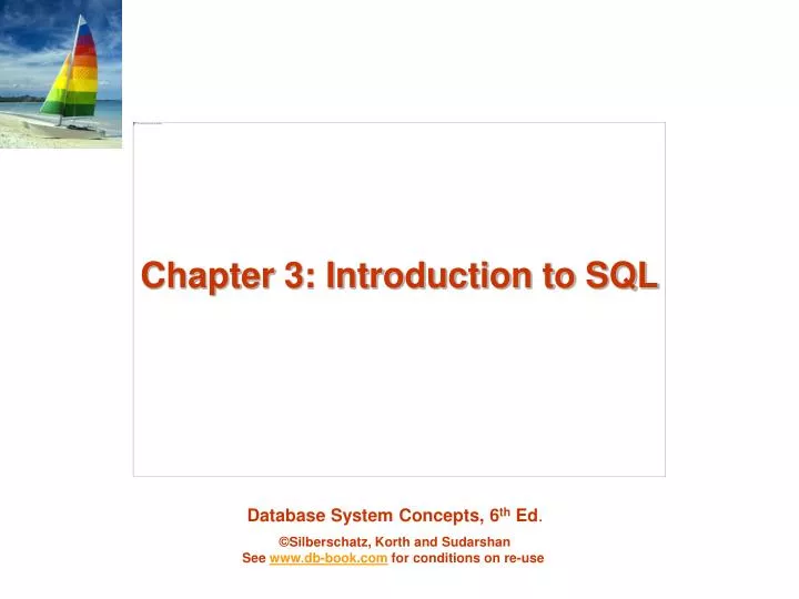 PPT - Chapter 3: Introduction to SQL PowerPoint Presentation, free ...