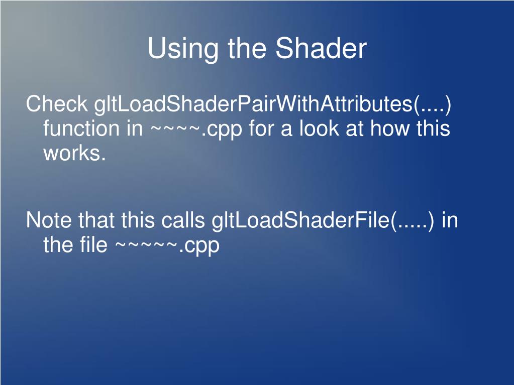Ppt Opengl Shader Language Vertex And Fragment Shading Programs Powerpoint Presentation Id