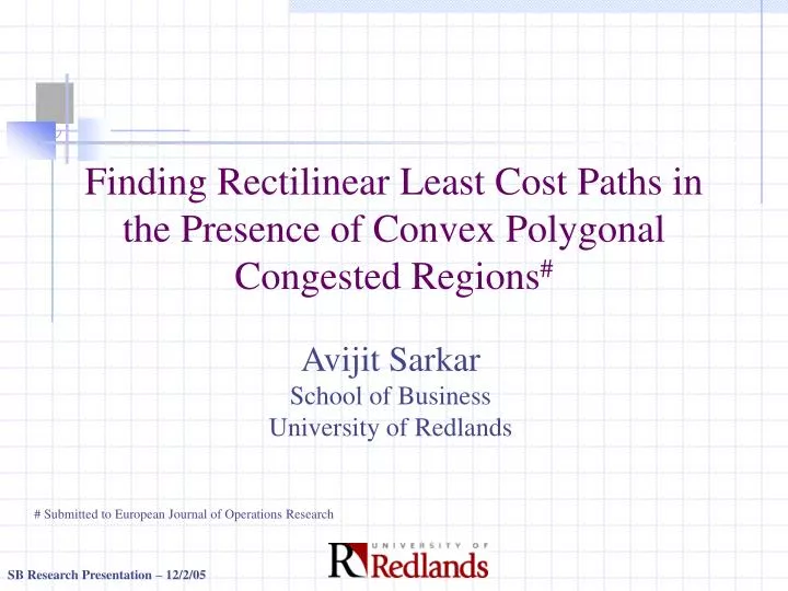 PPT - Finding Rectilinear Least Cost Paths in the Presence of Convex ...