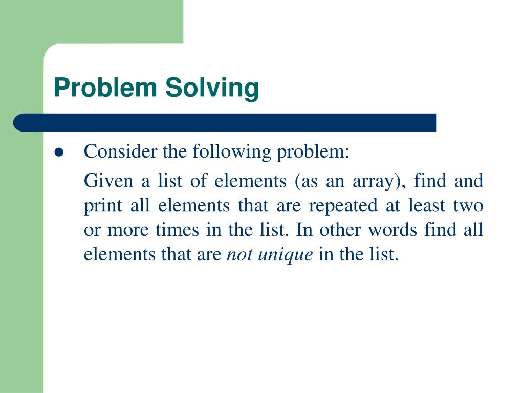 Ppt Problem Solving 4 Algorithms Problem Solving And Recursion Powerpoint Presentation Id