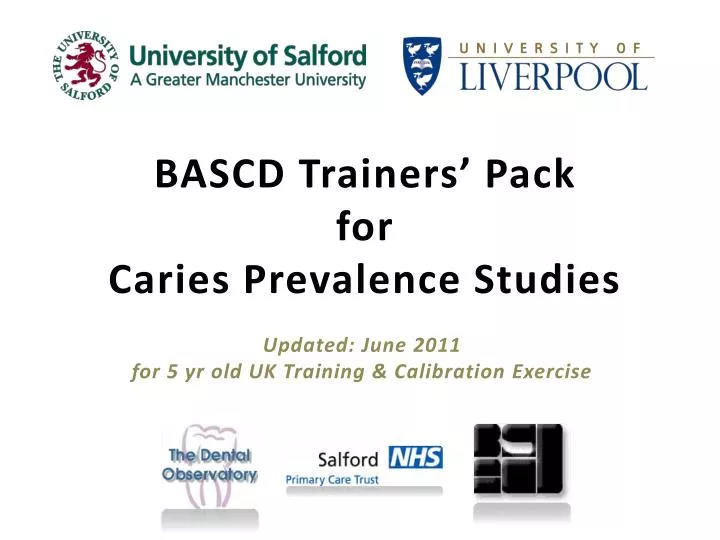 PPT - BASCD Trainers’ Pack for Caries Prevalence Studies PowerPoint ...