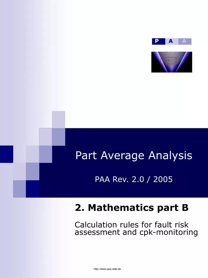 PPT - Part Average Analysis PAA Rev. 2.0 / 2005 PowerPoint Presentation ...