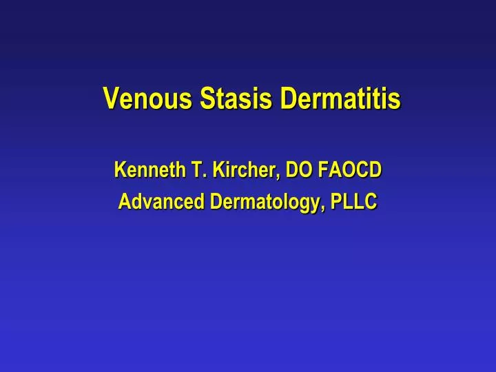PPT - Venous Stasis Dermatitis PowerPoint Presentation, free download ...