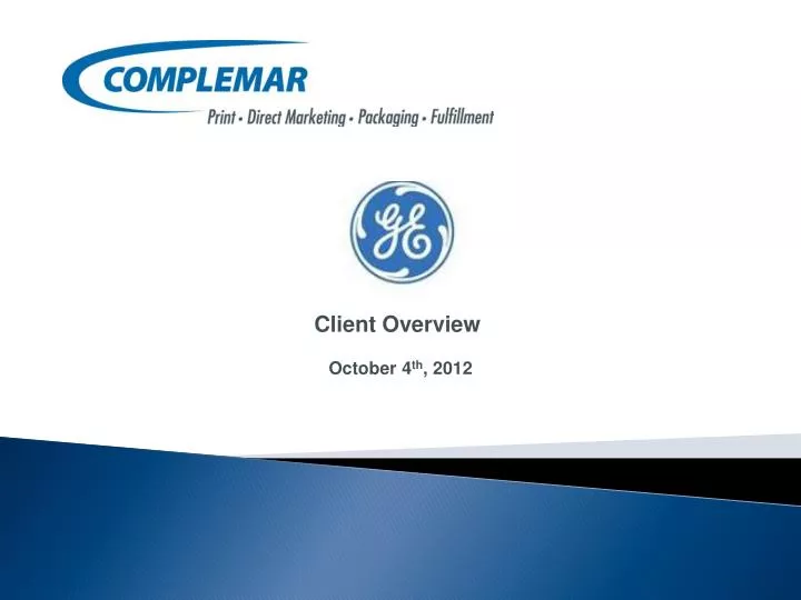 PPT - Client Overview PowerPoint Presentation, free download - ID:6529940