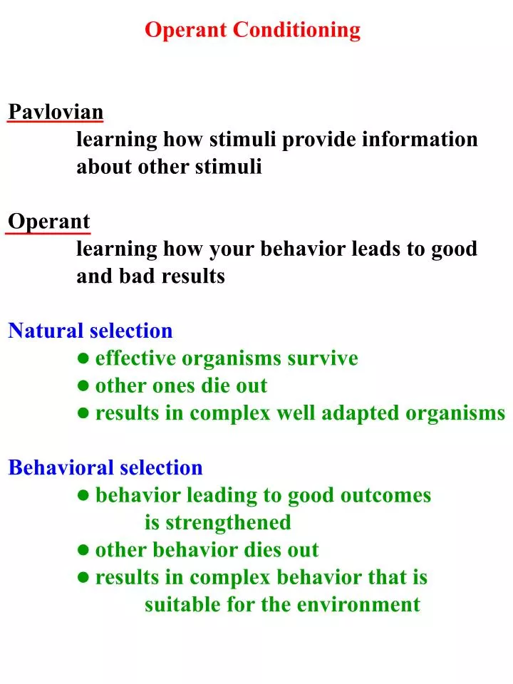 PPT - Operant Conditioning Pavlovian learning how stimuli provide ...