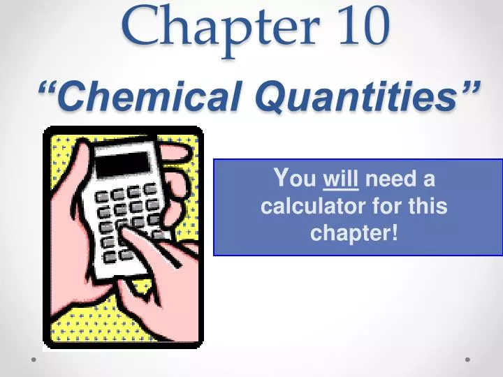 PPT - Chapter 10 “Chemical Quantities” PowerPoint Presentation, free ...