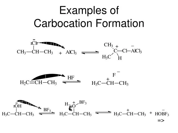 PPT - Examples of Carbocation Formation PowerPoint Presentation, free ...