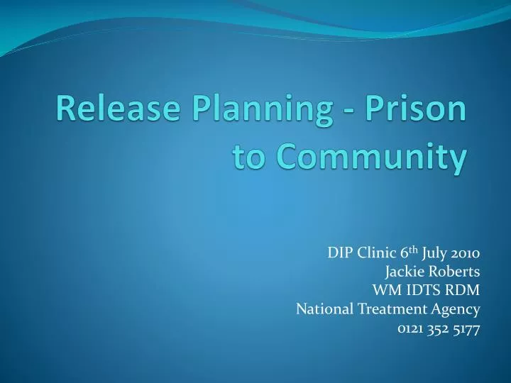 PPT - Release Planning - Prison to Community PowerPoint Presentation ...