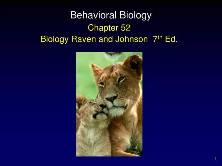 PPT - Behavioral Biology PowerPoint Presentation, free download - ID ...