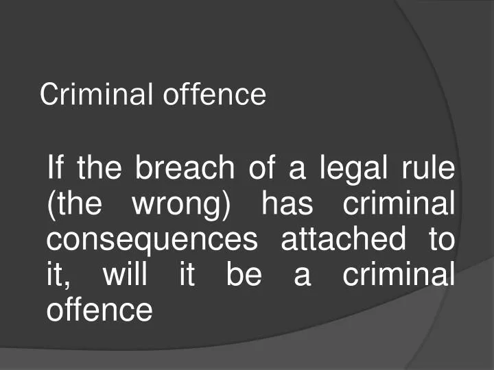 PPT - Criminal offence PowerPoint Presentation, free download - ID:6532145