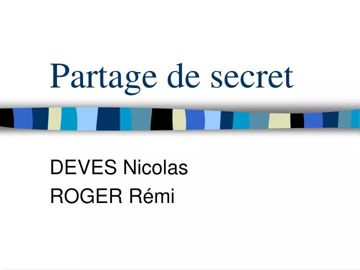 PPT - Partage de secret PowerPoint Presentation, free download - ID:6532940