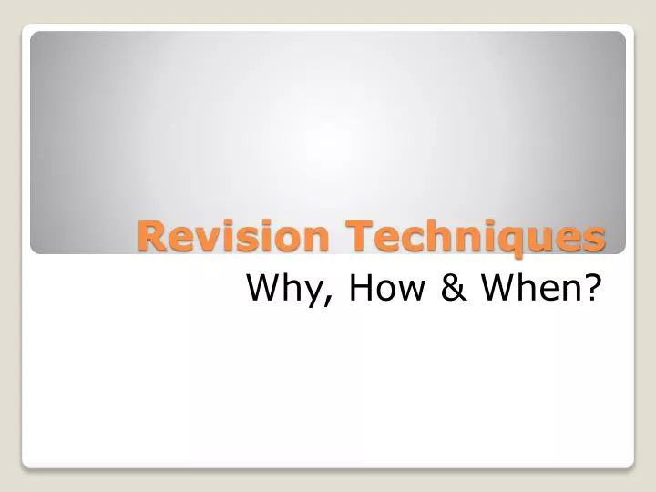 PPT - Revision Techniques PowerPoint Presentation, free download - ID ...