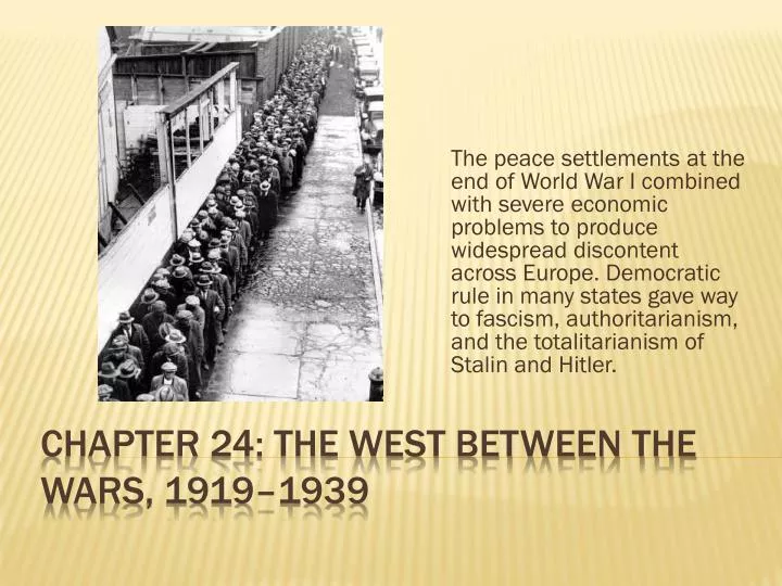 PPT - Chapter 24: The West Between the Wars, 1919–1939 PowerPoint ...