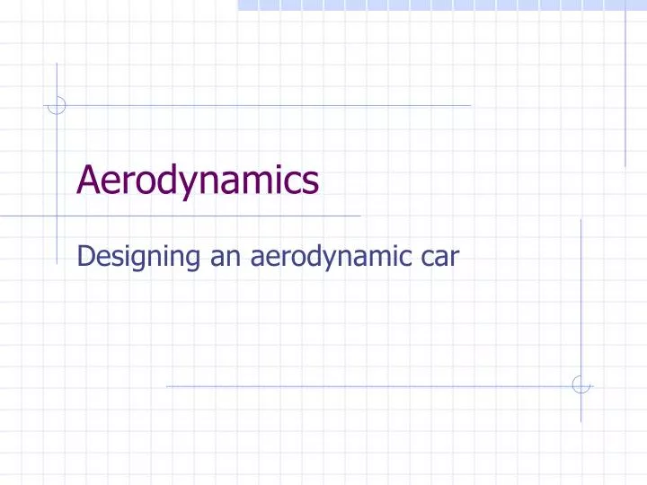 PPT - Aerodynamics PowerPoint Presentation, free download - ID:6534401