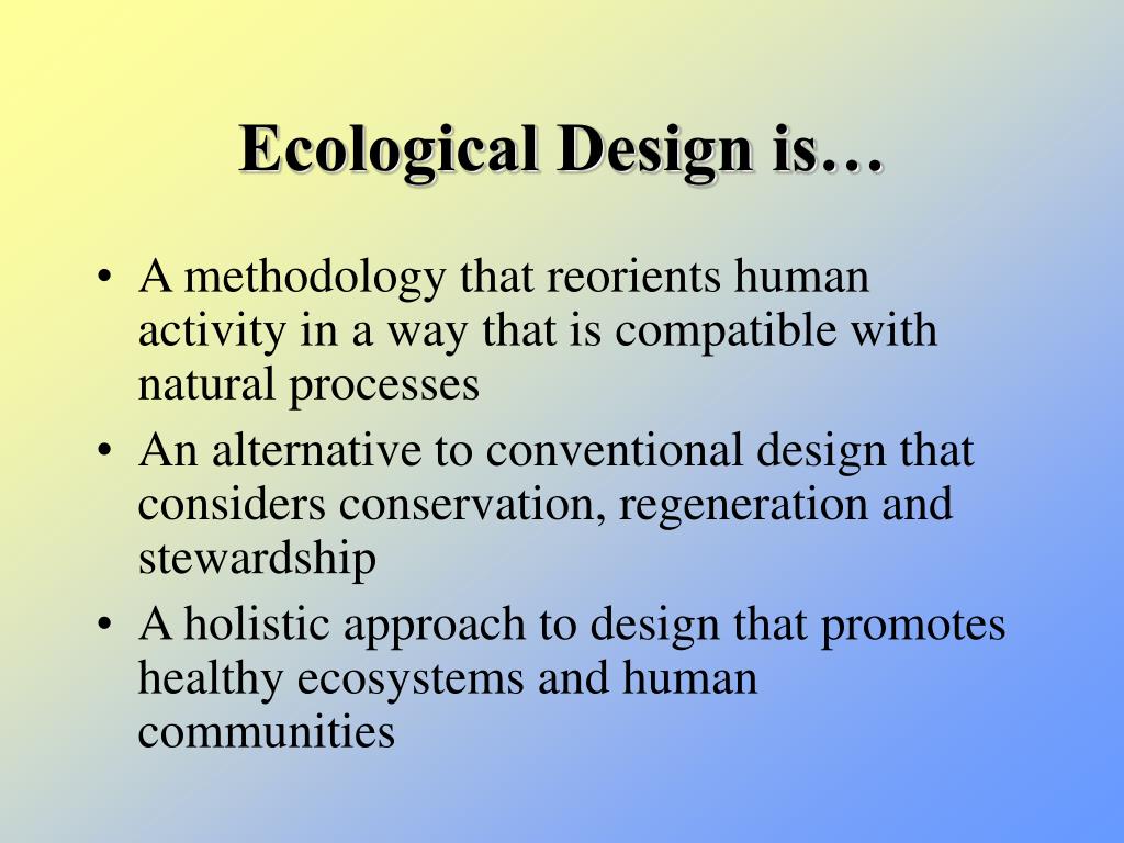 PPT - Ecological Design: Creating the Green Mountain Center for ...