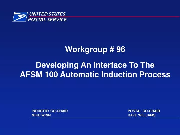 PPT - Workgroup # 96 Developing An Interface To The AFSM 100 Automatic ...