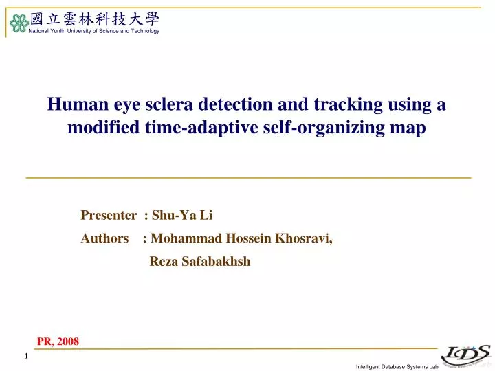 PPT - Human eye sclera detection and tracking using a modified time ...