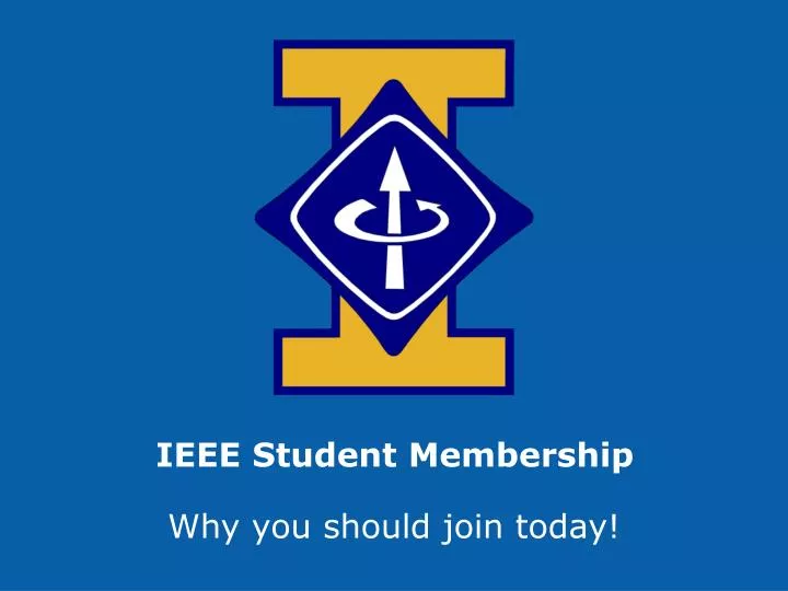 PPT - IEEE Student Membership PowerPoint Presentation, free download ...