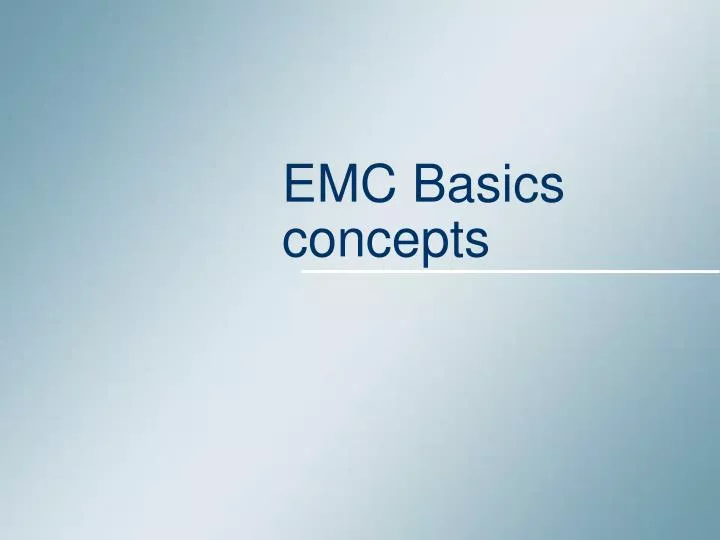 PPT - EMC Basics concepts PowerPoint Presentation, free download - ID ...