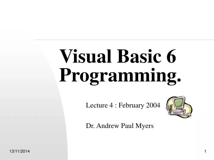 PPT - Visual Basic 6 Programming. PowerPoint Presentation, free download - ID:6535548