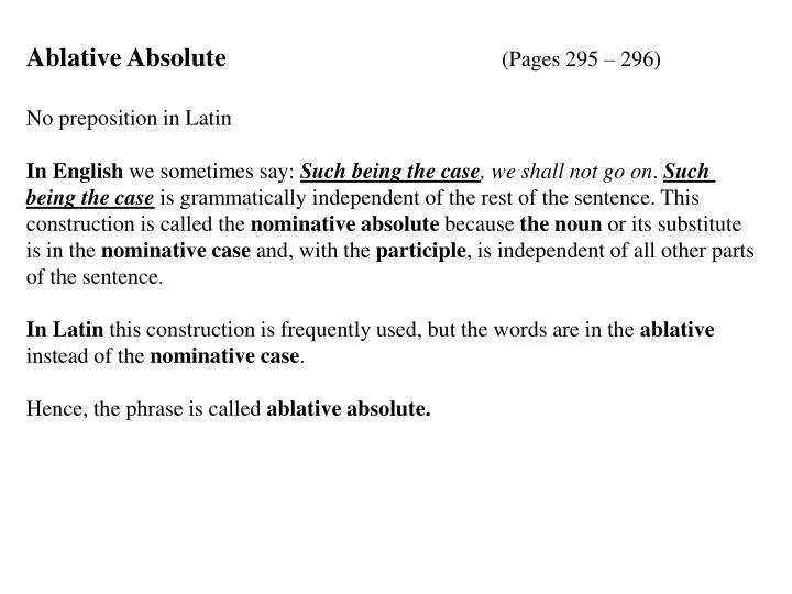 PPT - Ablative Absolute (Pages 295 – 296) No preposition in Latin ...