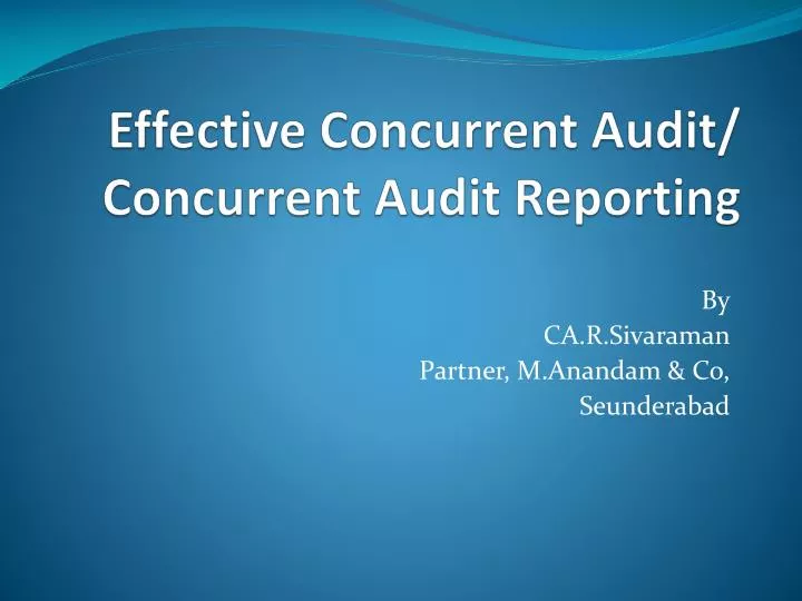 PPT - Effective Concurrent Audit/ Concurrent Audit Reporting PowerPoint ...