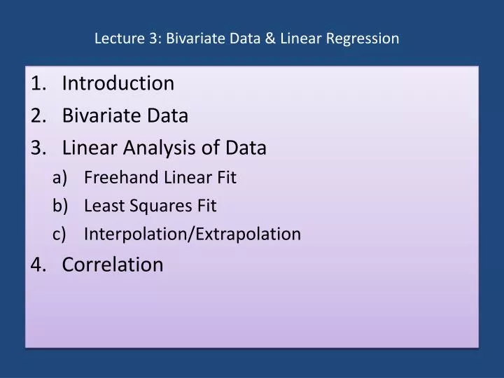 PPT - Lecture 3: Bivariate Data & Linear Regression PowerPoint Presentation - ID:6537248