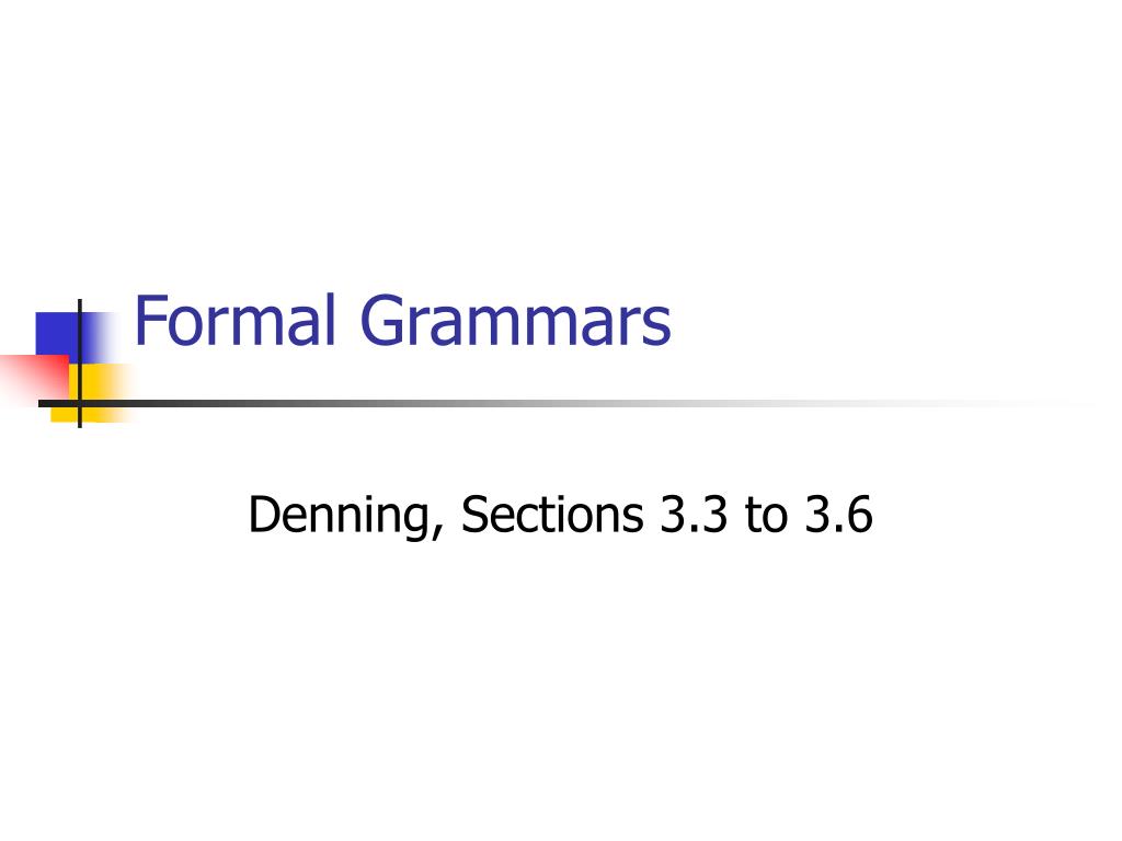 Ppt Formal Grammars Powerpoint Presentation Free Download Id 6537591