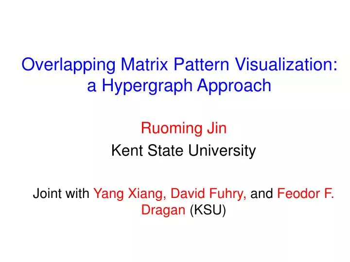 Ppt Overlapping Matrix Pattern Visualization A Hypergraph Approach
