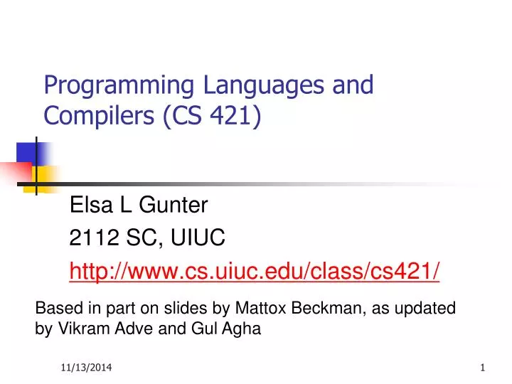 PPT - Programming Languages and Compilers (CS 421) PowerPoint ...