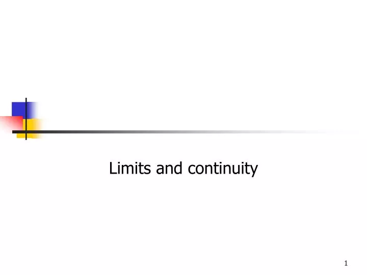 Ppt Limits And Continuity Powerpoint Presentation Free Download Id